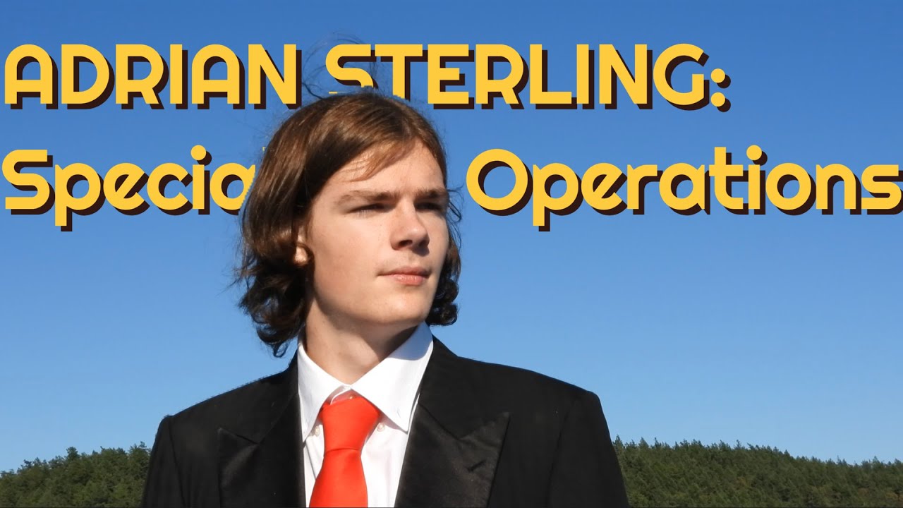 Adrian Sterling: Special Operations - YouTube