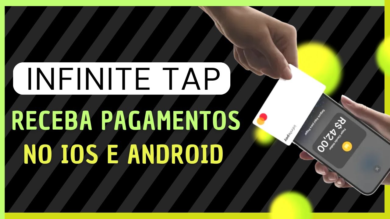 INFINITE TAP- VENDA SEM MAQUININHA USANDO SEU CELULAR NO (INFINITEPAY) - YouTube