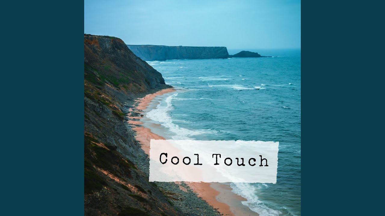 Cool Touch (Remastered 2021) - YouTube