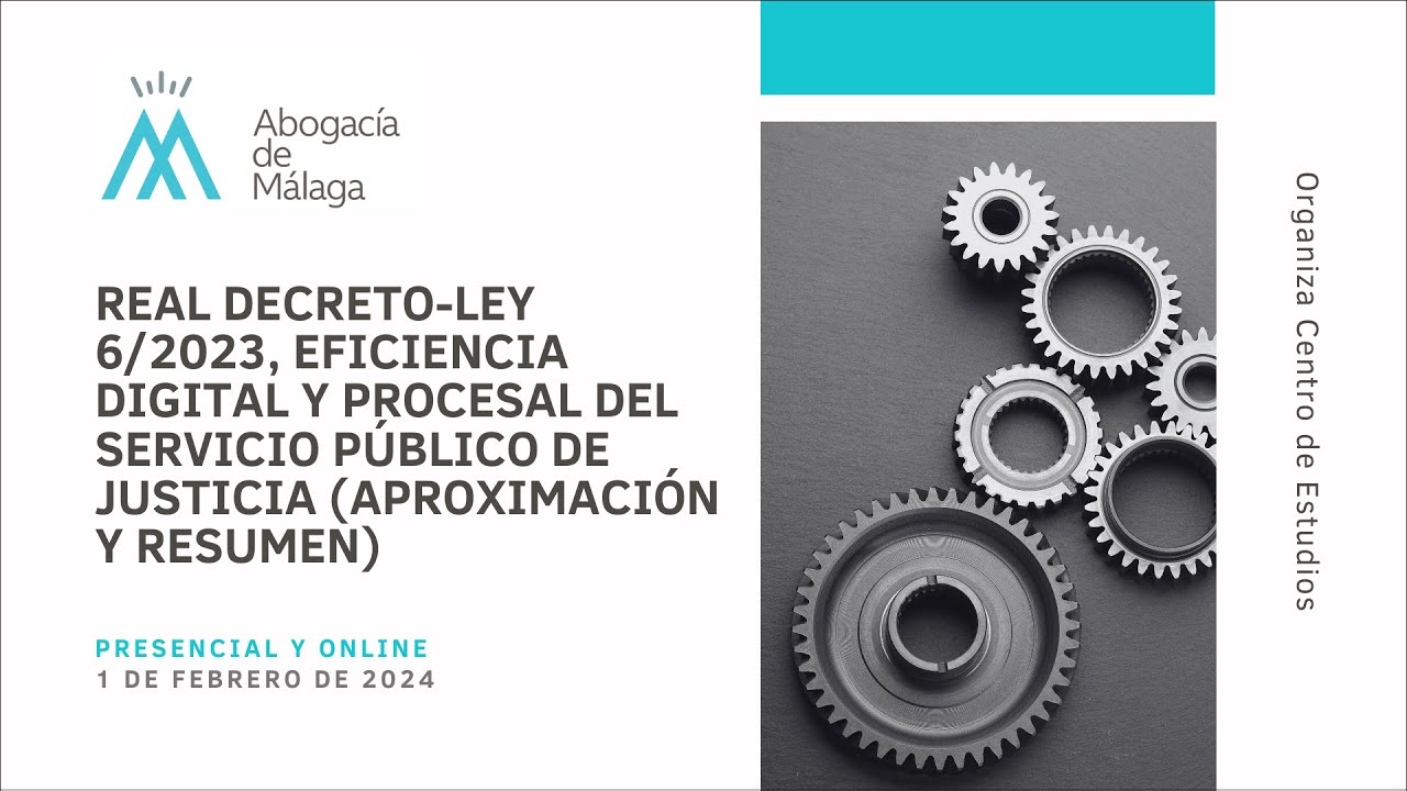 Real Decreto-Ley 6/2023, Eficiencia Digital y Procesal del Servicio ...