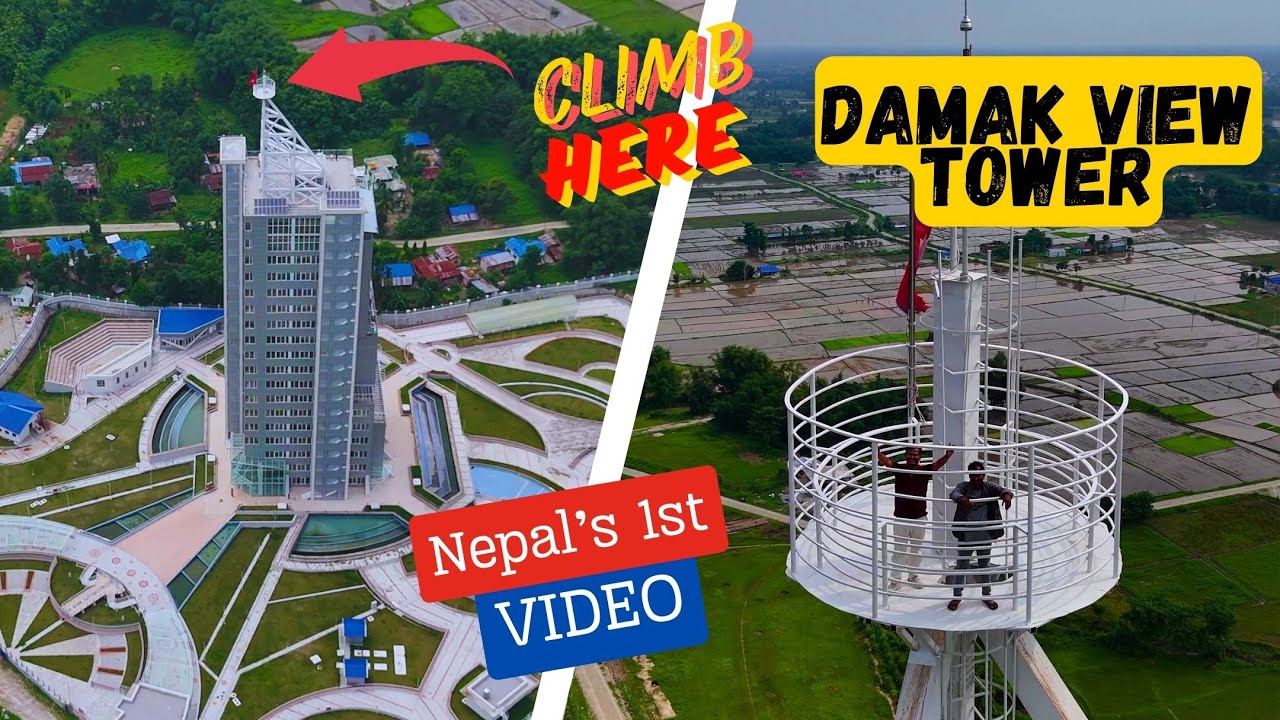 Damak View Tower Climb | Nepal's 1st Video #tourism #beautiful #tower # ...