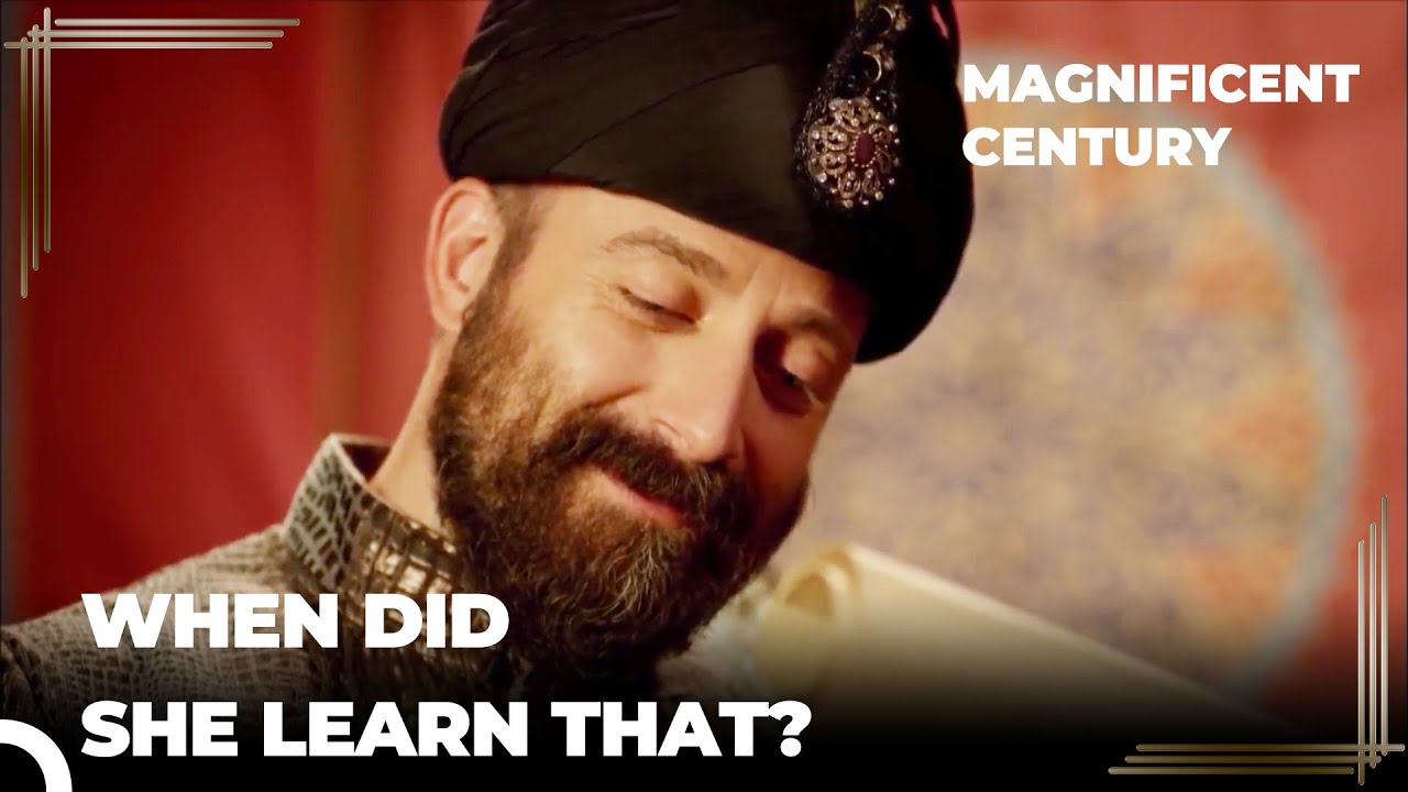 Hurrem's Poem That Makes Suleiman Happy | Magnificent Century Episode ...