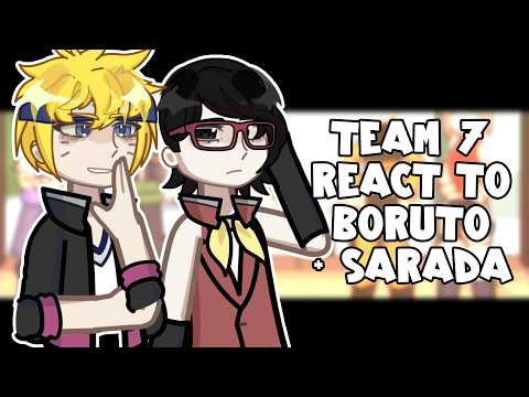 Team 7 React To Boruto + Sarada // 🇷🇺/🇺🇸 // Gacha React