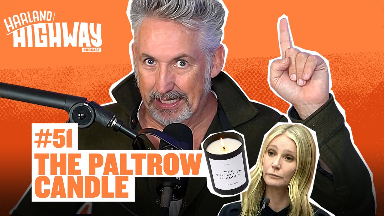 MUST SEE HARLAND talk about the Gwyneth Paltrow candle, spy balloons ...