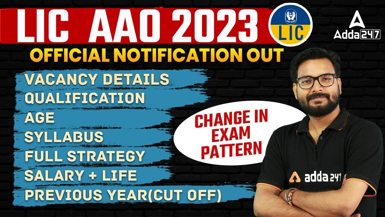 LIC AAO 2023 NOTIFICATION | LIC AAO Changes, Syllabus, Salary, Vacancy ...