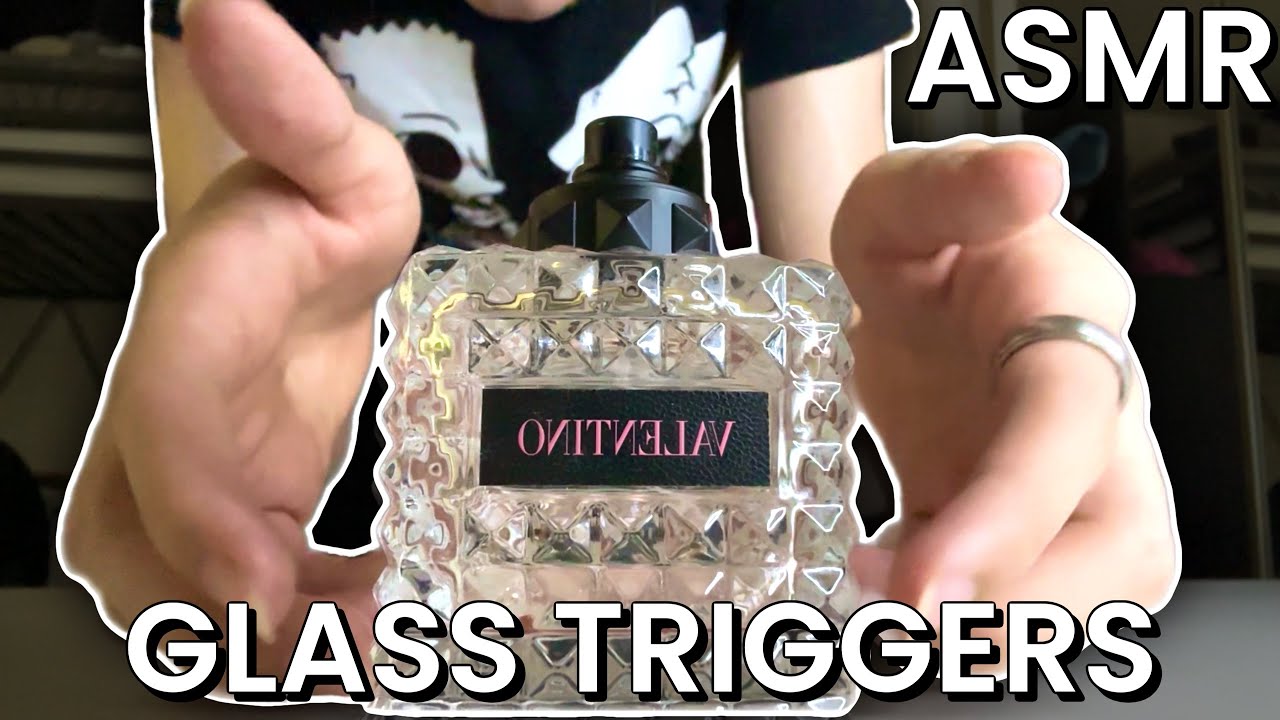 *ASMR* TAPPING AND SCRATCHING ON GLASS TRIGGERS (No Talking) - lofi ...