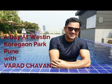 A Day At Westin Hotel,Pune With Varad Chavan - YouTube