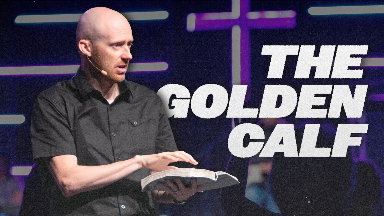 The Golden Calf - Jay Greer / 7.16.23 - YouTube
