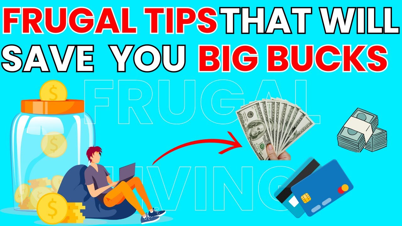 27 Frugal Living Tips That Will Save You Big Bucks - YouTube