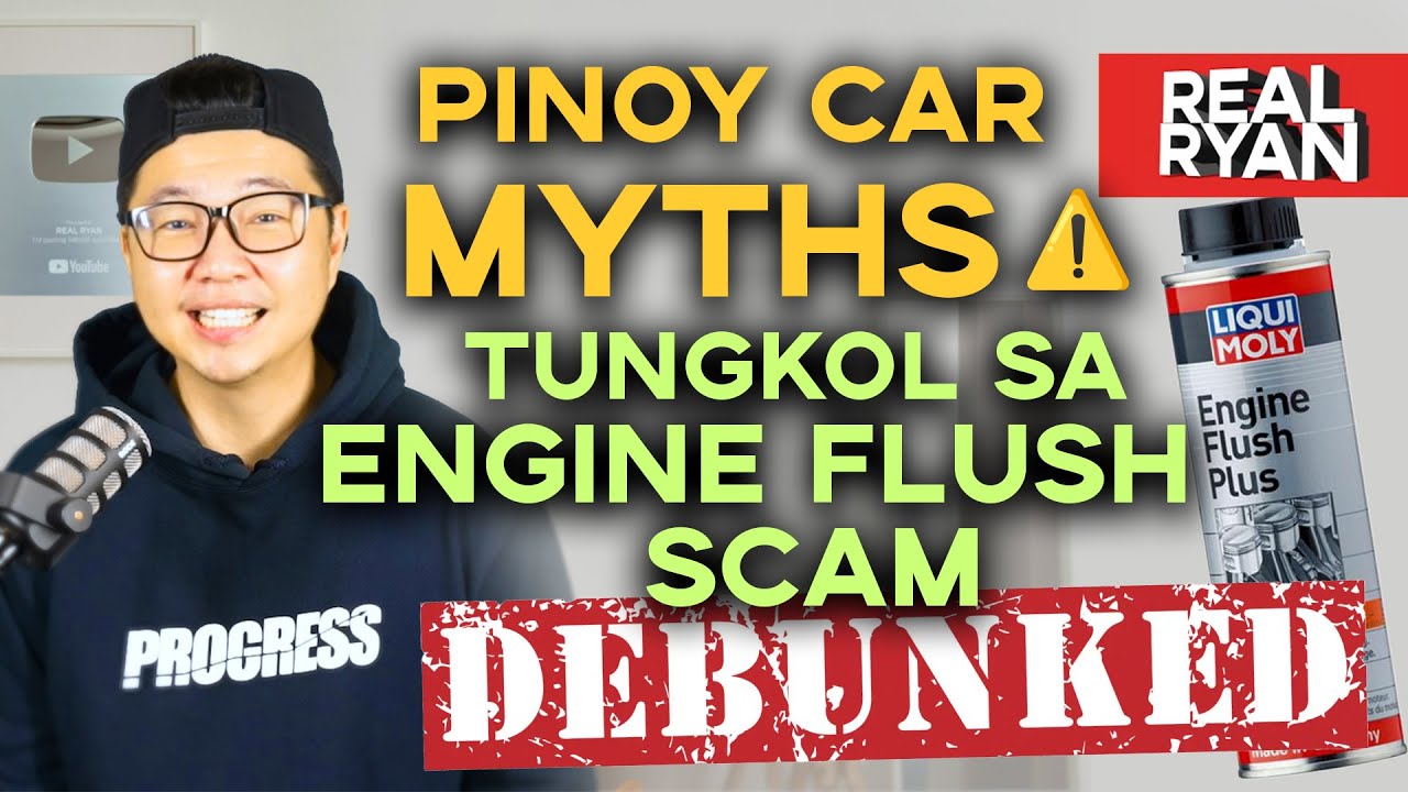 PINOY CAR MYTHS ABOUT ENGINE FLUSH DEBUNKED - YouTube
