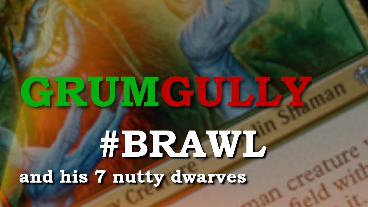 GRUMGULLY THE GENEROUS AND HIS 7 DWARVES. WEDNESDAY BRAWL! MTG Arena ...
