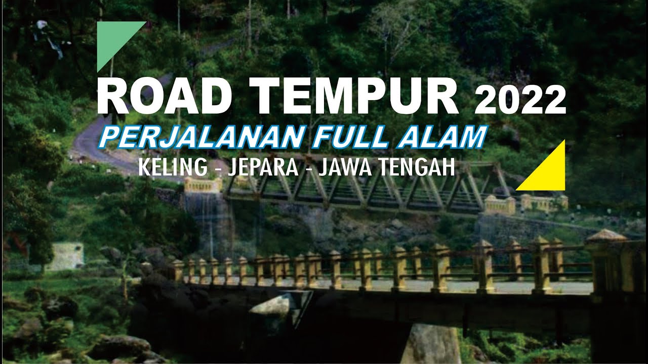 Sekilas Jalur Alam menuju Desa Wisata Tempur Jepara Jawa Tengah - YouTube