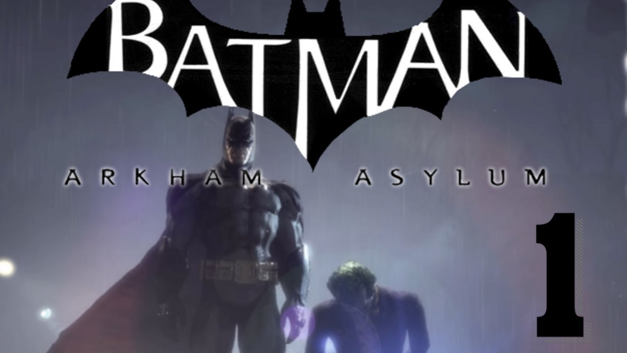 BATMAN ARKHAM ASYLUM Walkthrough [part 1] - YouTube