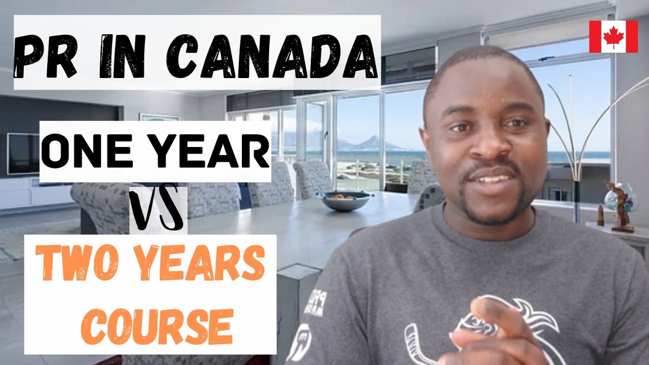 Studying One Year or Two Years Course in Canada | Which is better to ...
