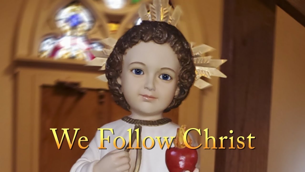 We Follow Christ - YouTube