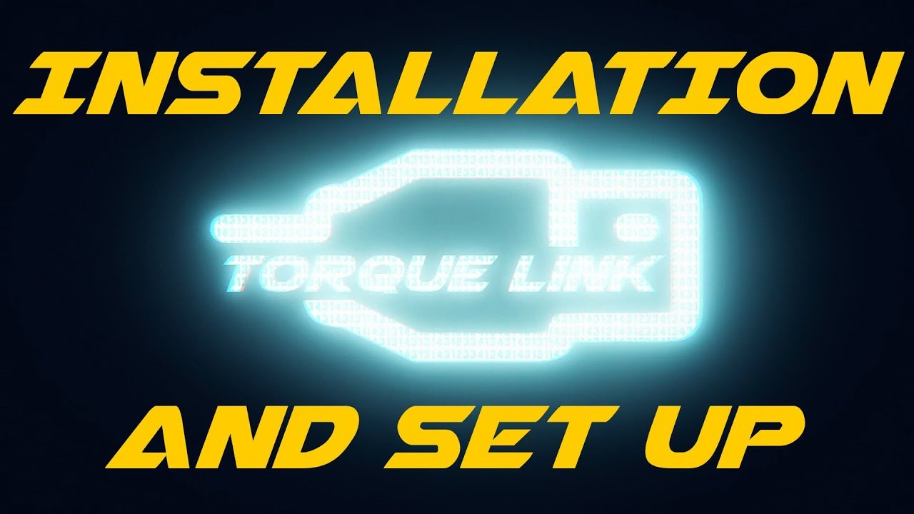 Install and Set Up | Torque Link - YouTube