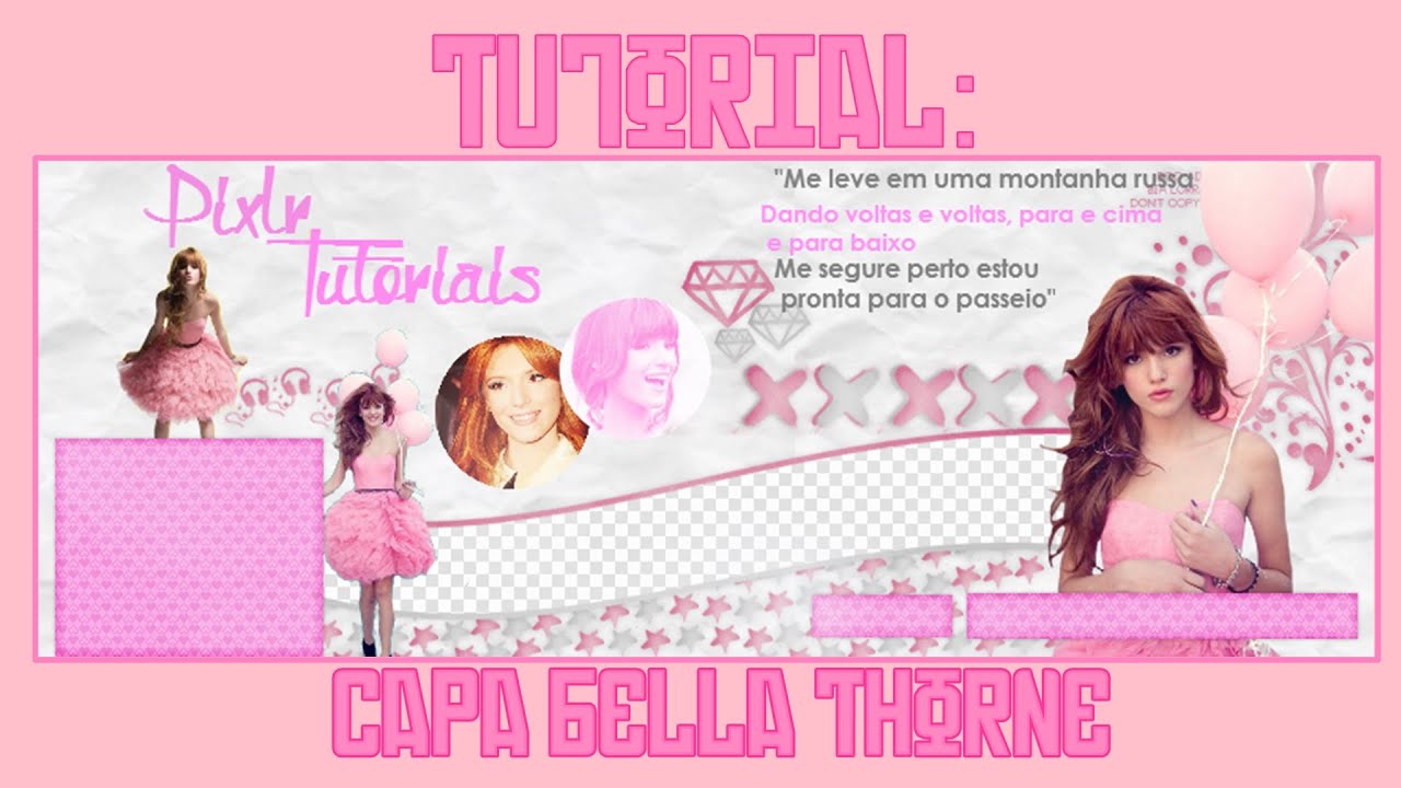 Tutorial:Capa Bella Thorne|Pixlr Editor - YouTube