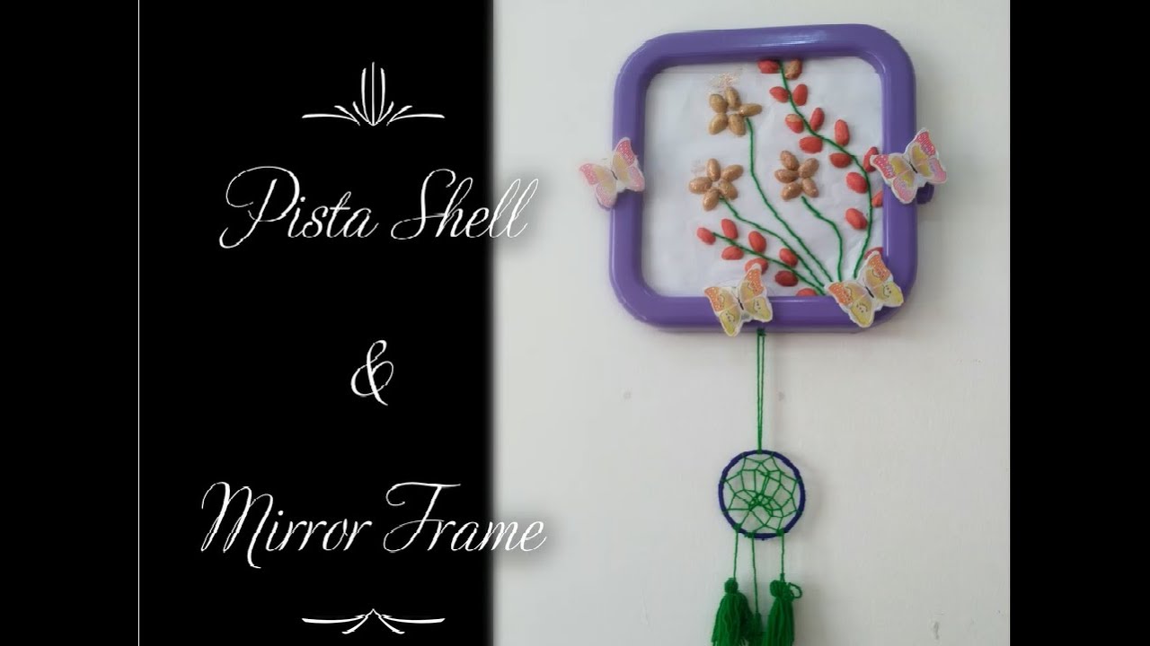 Pista shell / Pistachios shell Craft | DIY Wall Decor Idea | Recycle ...