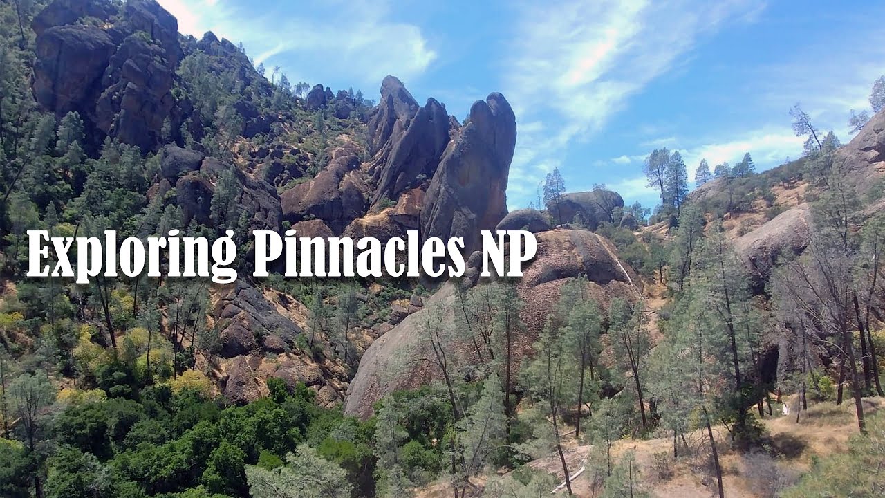 Pinnacles National Park Trip Overview - YouTube