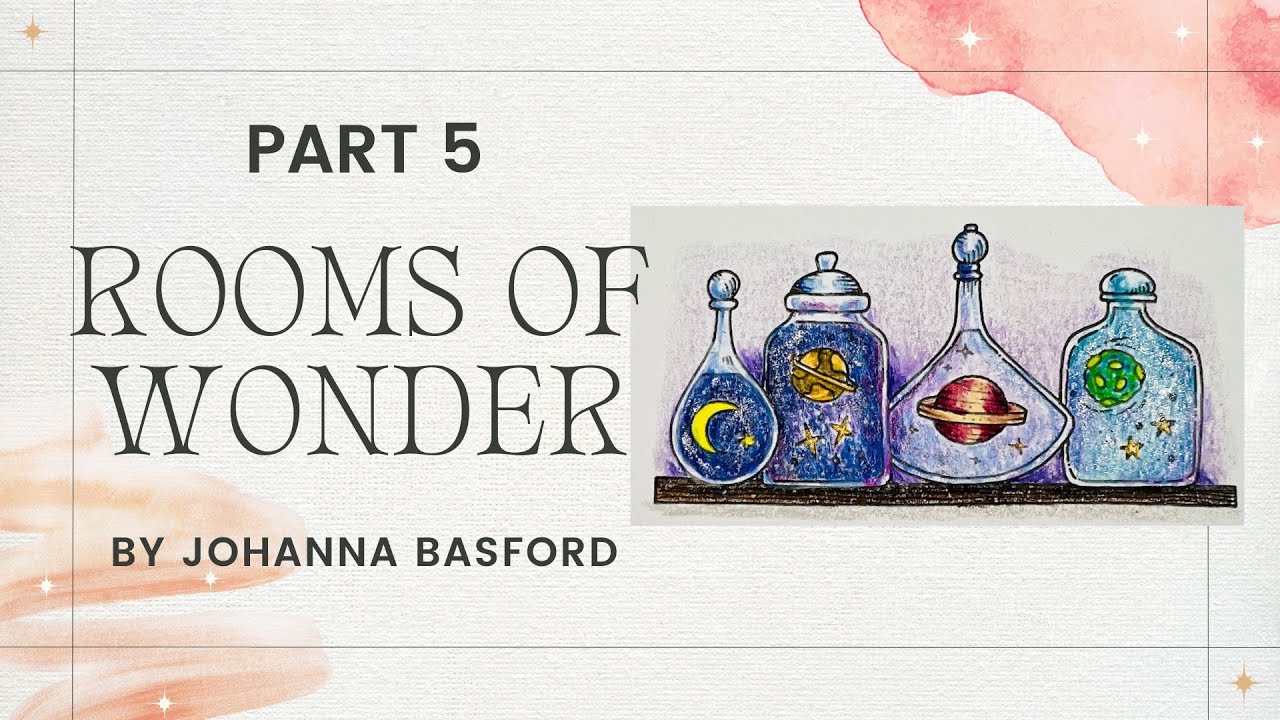 ROOMS OF WONDER BY JOHANNA BASFORD (PART 5) - YouTube
