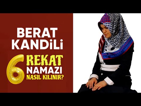 6 rekât Berat Kandili Namazı • Kadın • Uygulamalı