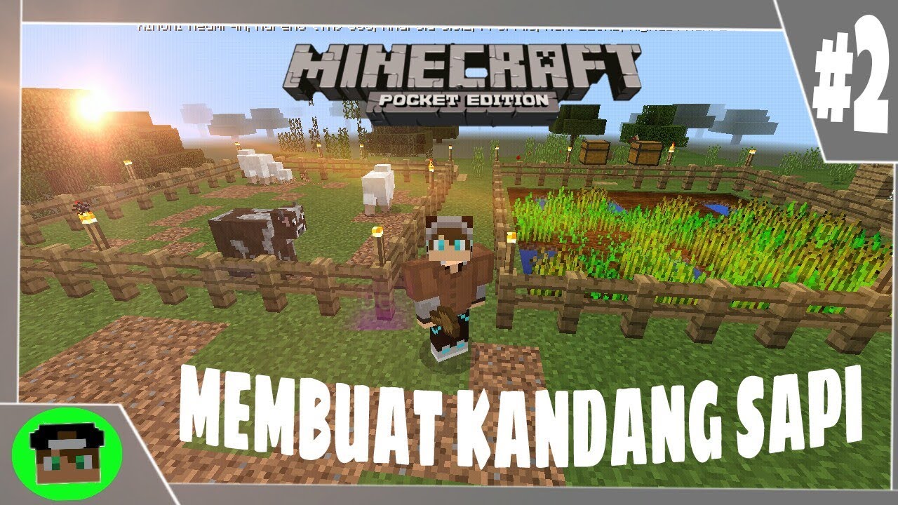 MARI MEMBANGUN KANDANG SAPI | MINECRAFT POCKET EDITION SURVIVAL ...