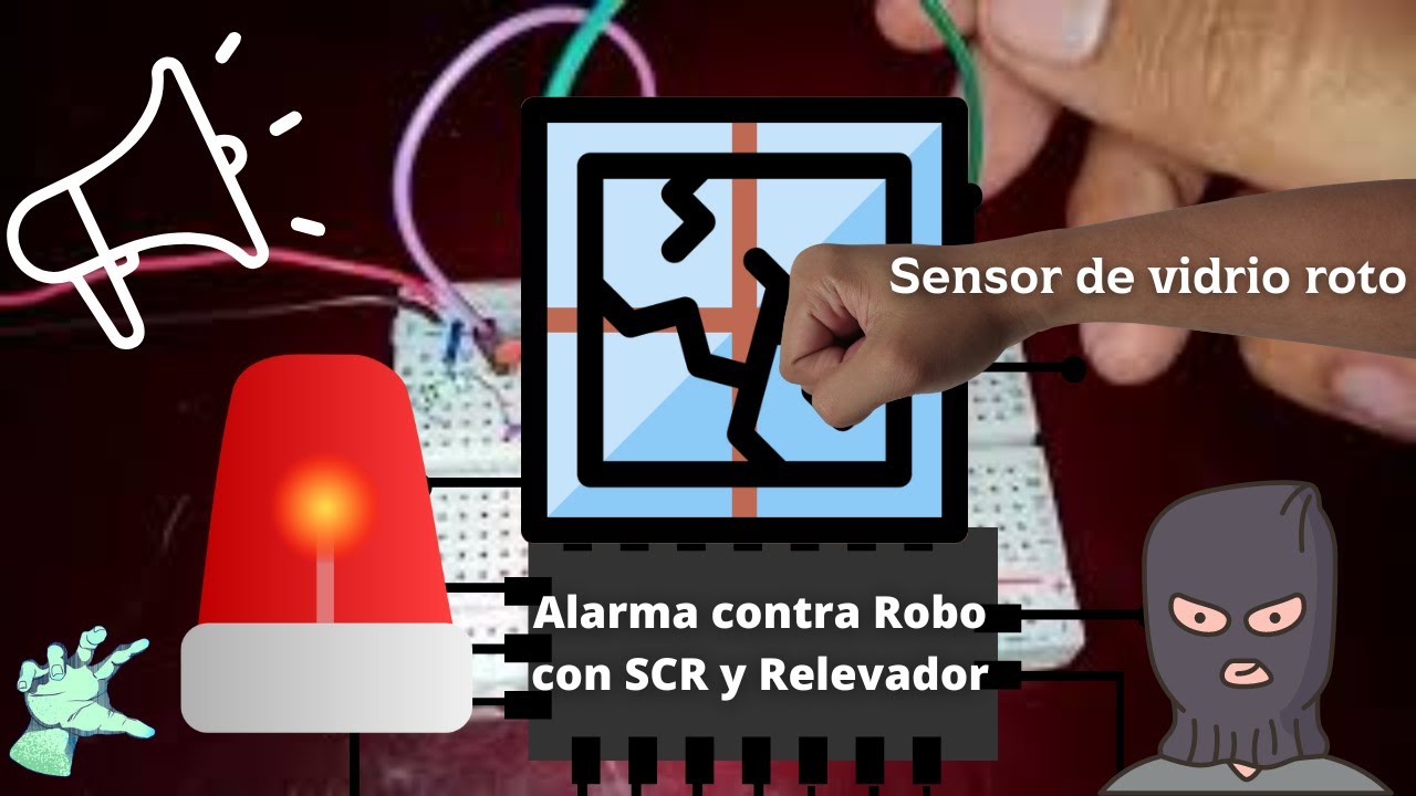 ⚠ Otra alarma super sencilla || Sensor de vidrio roto con SCR y ...