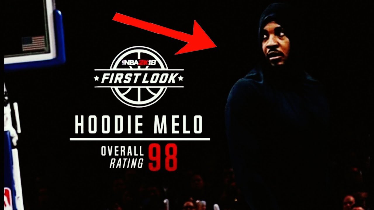 OMG! NBA 2K18 CARMELO ANTHONY AKA HOODIE MELO IS IN THE GAME - YouTube