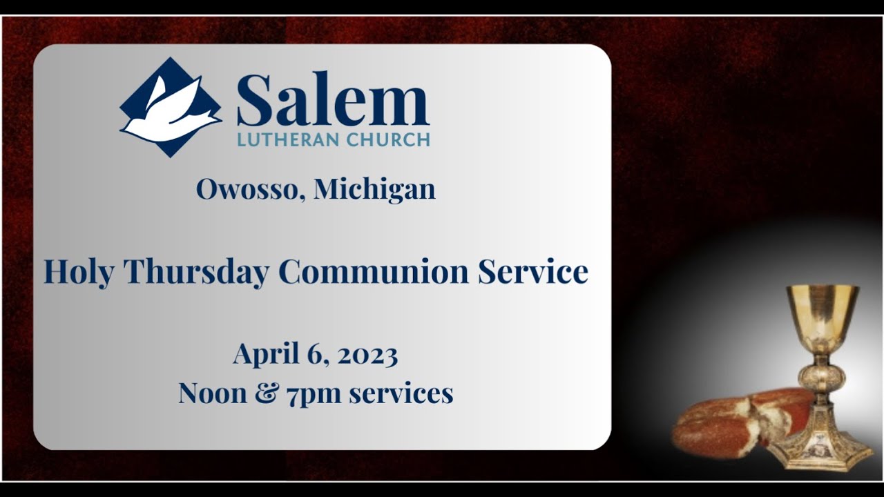 Holy Thursday Communion Service - YouTube