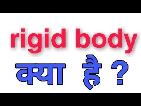 rigid body || riQid body dynamics || rigid body motion rigining in ...
