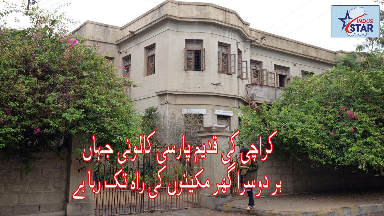 Parsi Colony Karachi | Parsi community in Pakistan |More than 100 years ...