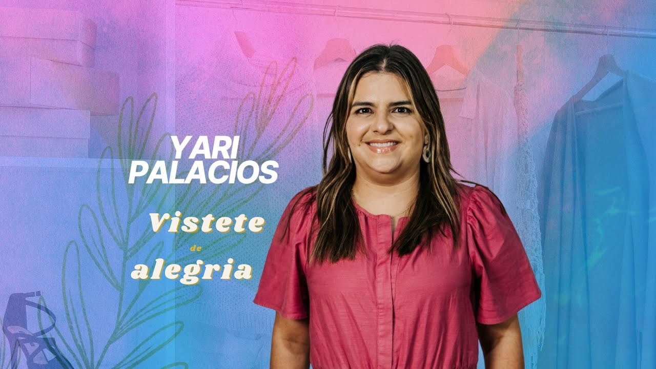 MCI CHURCH - YARI PALACIOS - VISTETE DE ALEGRIA - YouTube