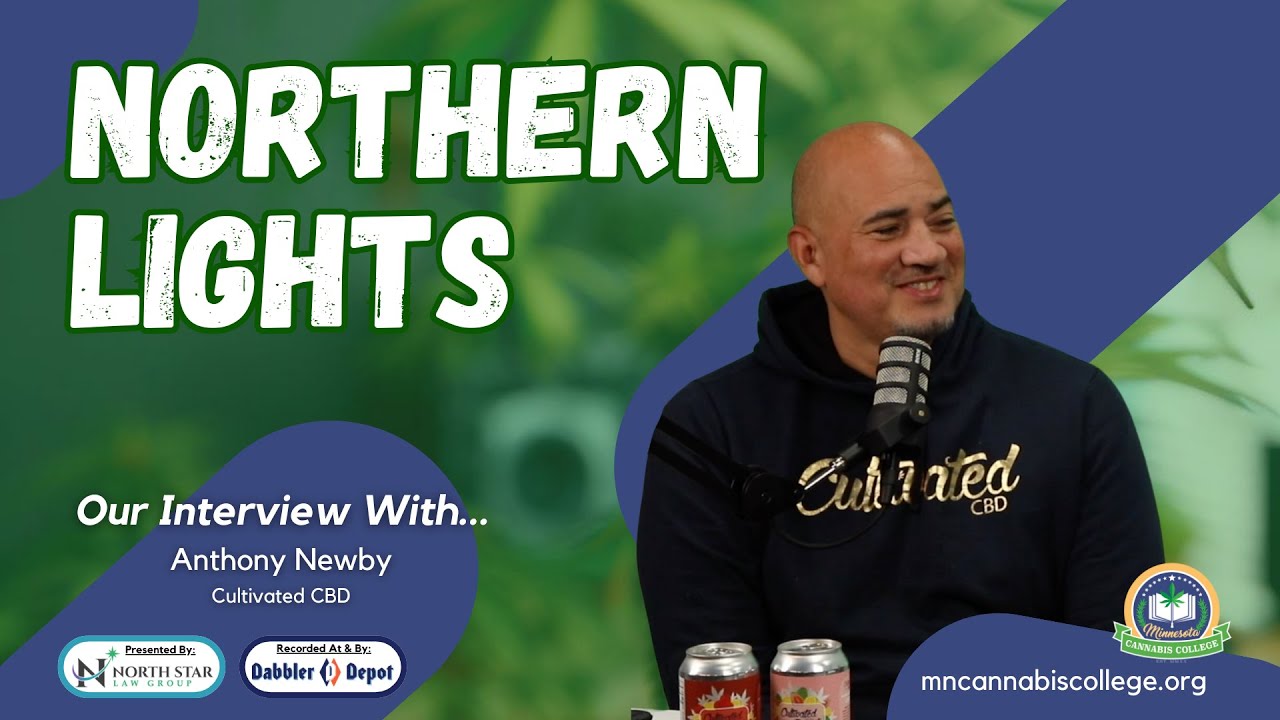 Our Interview With... Anthony Newby (Cultivated CBD) | Northern Lights ...