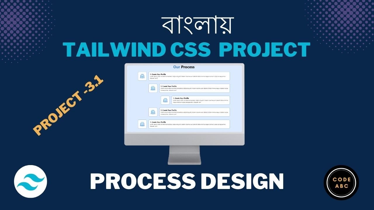 Tailwind CSS Bangla Project #3.1 Complex Process design || Figma to ...