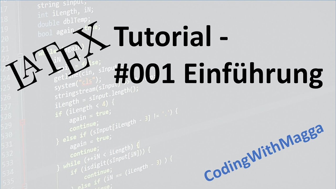 Latex Tutorial - #001 Einführung - Youtube