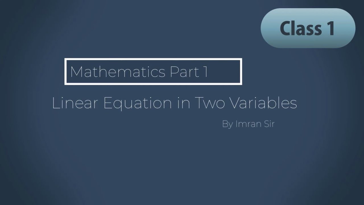 Introduction to Linear Equation in Two Variables SSC Maharashtra State ...