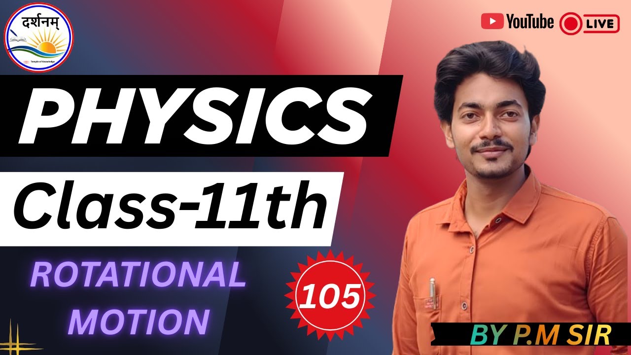 Rotational Motion Complete Chapter | JEE & NEET Physics | Class 11 BY ...