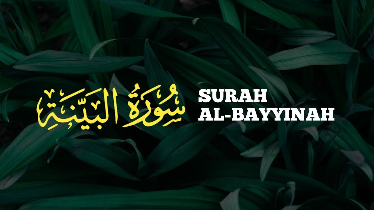 surah AL-BAYYINAH سورة البينة | Abu Usamah Syamsul Hadi - YouTube