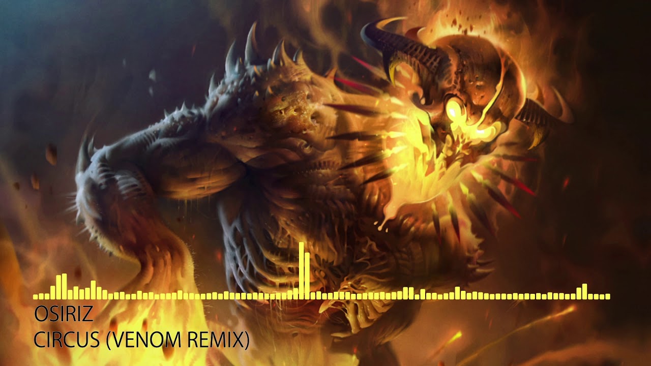 [Deathstep] Osiriz - The Circus (Venom Remix) - YouTube