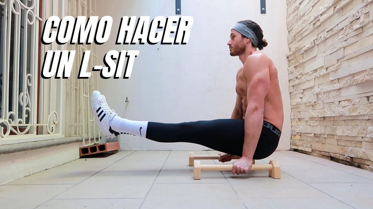 COMO HACER UN L SIT (PRINCIPIANTES) - YouTube