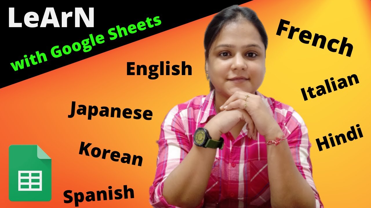 Learn languages with google sheets | अब कोई भी भाषा सीखें गूगल शीट्स के ...