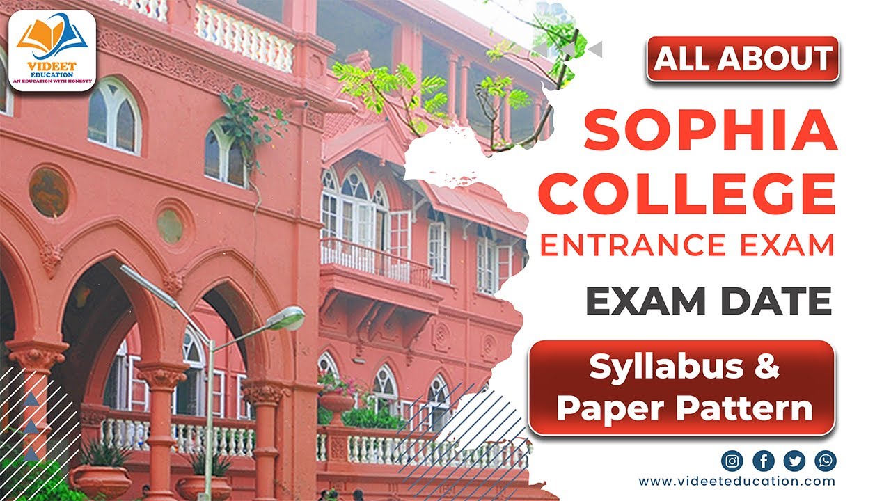 COMPLETE INFORMATION ABOUT SOPHIA COLLEGE ENTRANCE EXAM. - YouTube