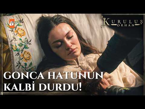 Gonca hatunun doğum yaparken kalbi durdu! - Kuruluş Orhan 23. Bölüm
