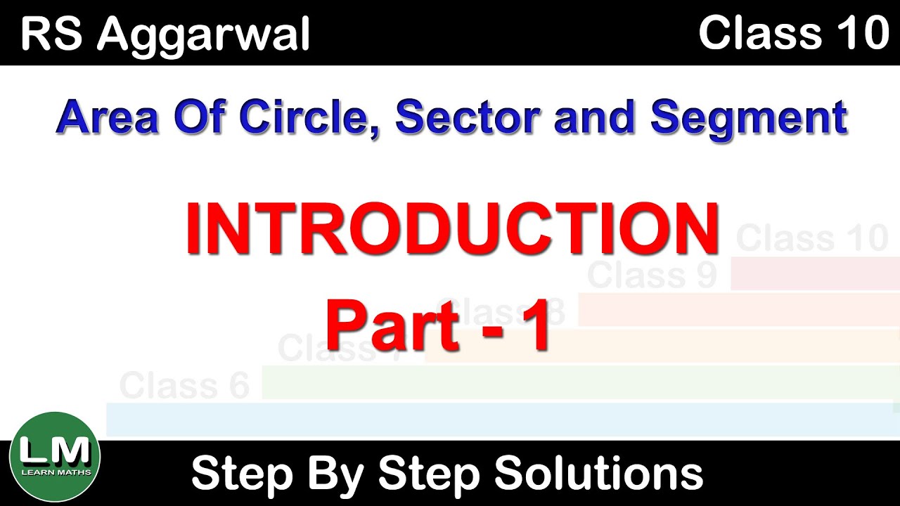 Area of Circle, Sector and Segment | Class 10 Exercise 16A Introduction ...