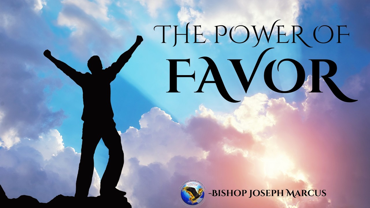 Bishop Joseph Marcus | "The Power of Favor" | Apostolic Preaching - YouTube