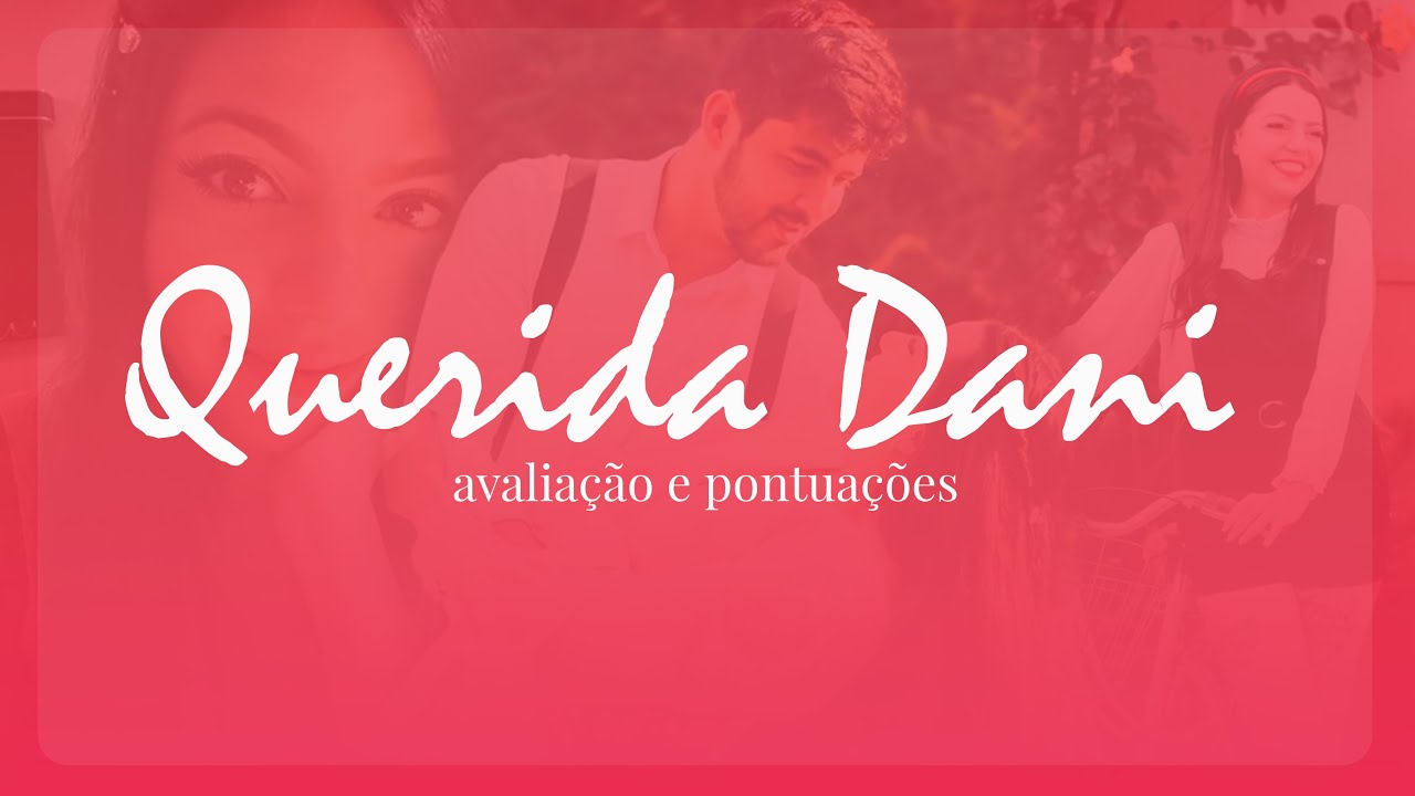 O que você não sabe sobre a Querida Dani! - YouTube