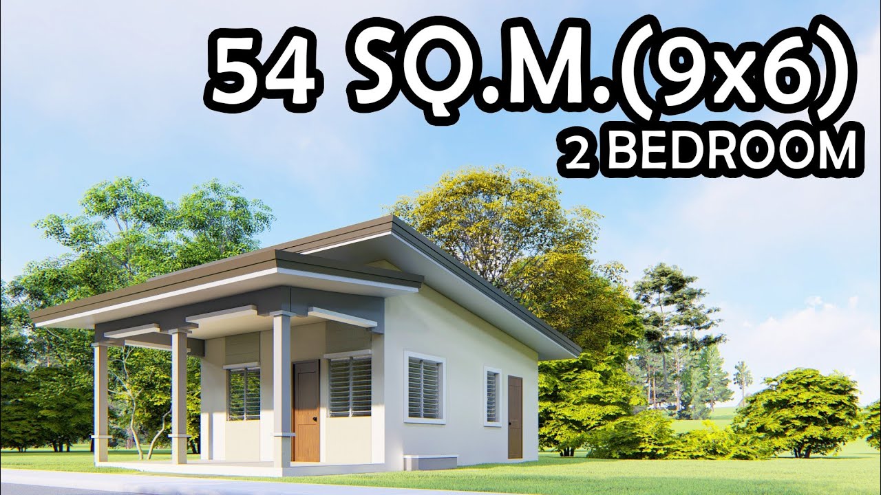 SIMPLE HOUSE DESIGN 2 BEDROOM WITH 54 SQ M FLOOR AREA 9x6 M YouTube