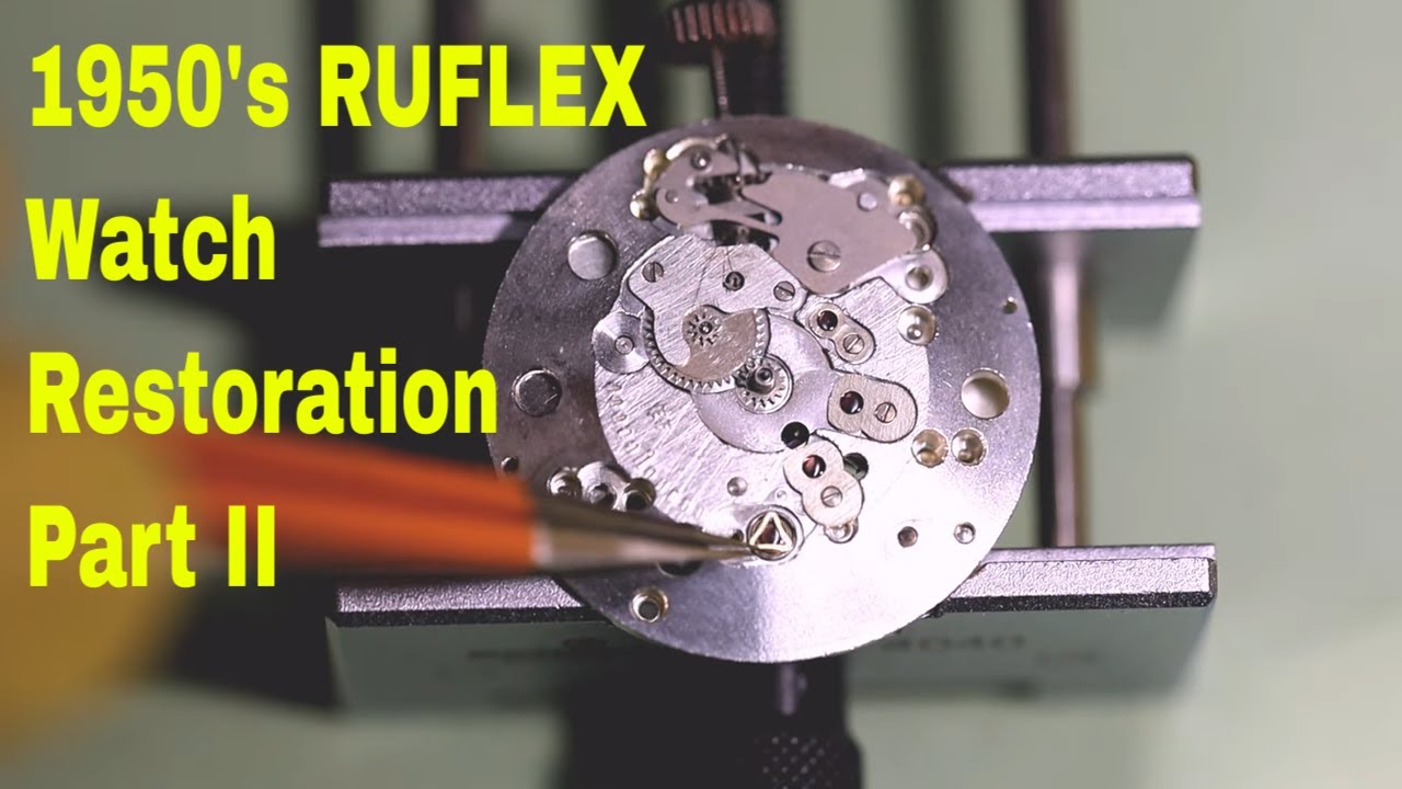 Restoring RUFLEX 1950's Vintage Mechanical Watch with ETA 1080 Swiss ...