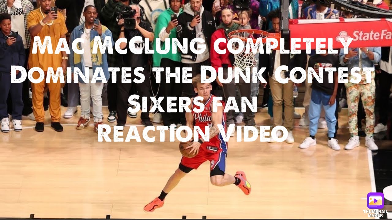 Mac McClung Dunk Contest Reaction Video from a Sixers fan - YouTube