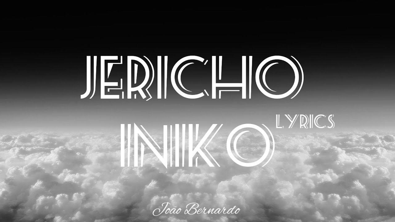 Iniko - Jericho (Lyrics) - YouTube